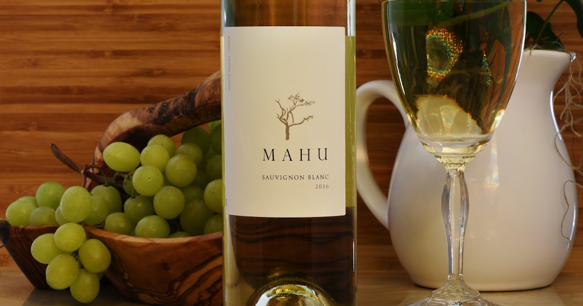 New Hampshire Wine-man: Mahu Maule Valley 2016 Sauvignon Blanc (Chile)