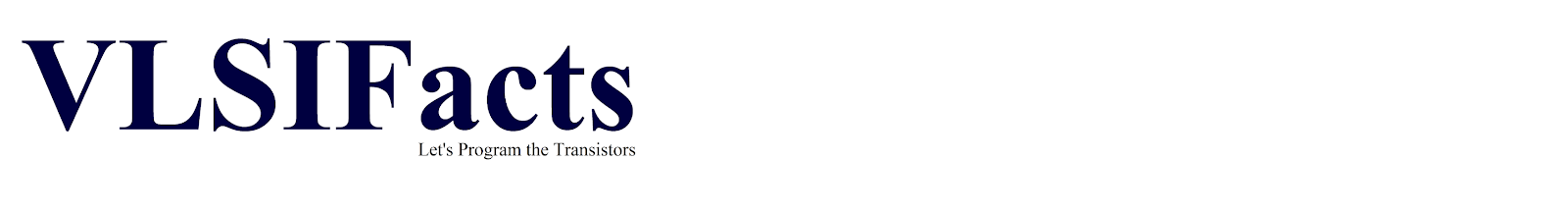 VLSIFacts: NAND and NOR gate using CMOS Technology