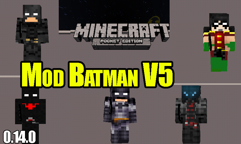 [MOD] Batman V5 Mod - Minecraft PE 0.14.0 - Pocket MCPE
