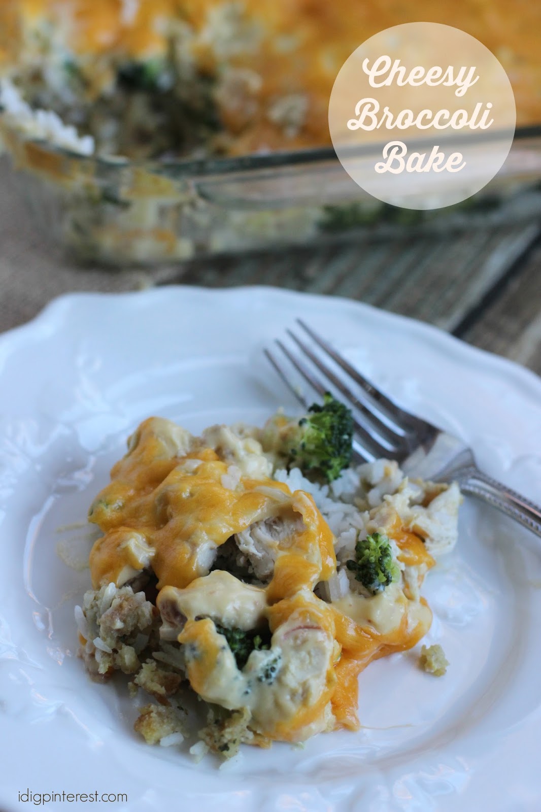 Cheesy Broccoli Bake - I Dig Pinterest