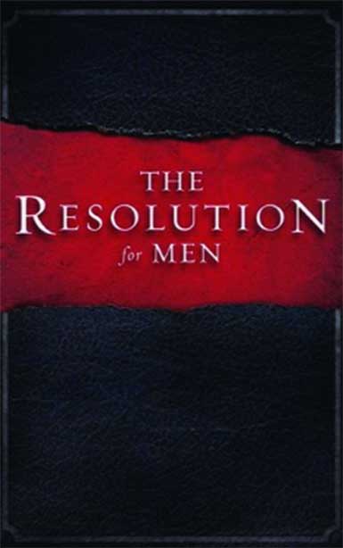 Flickers of a Faithful FireFly: The Resolution for Men by S. & A. Kendrick
