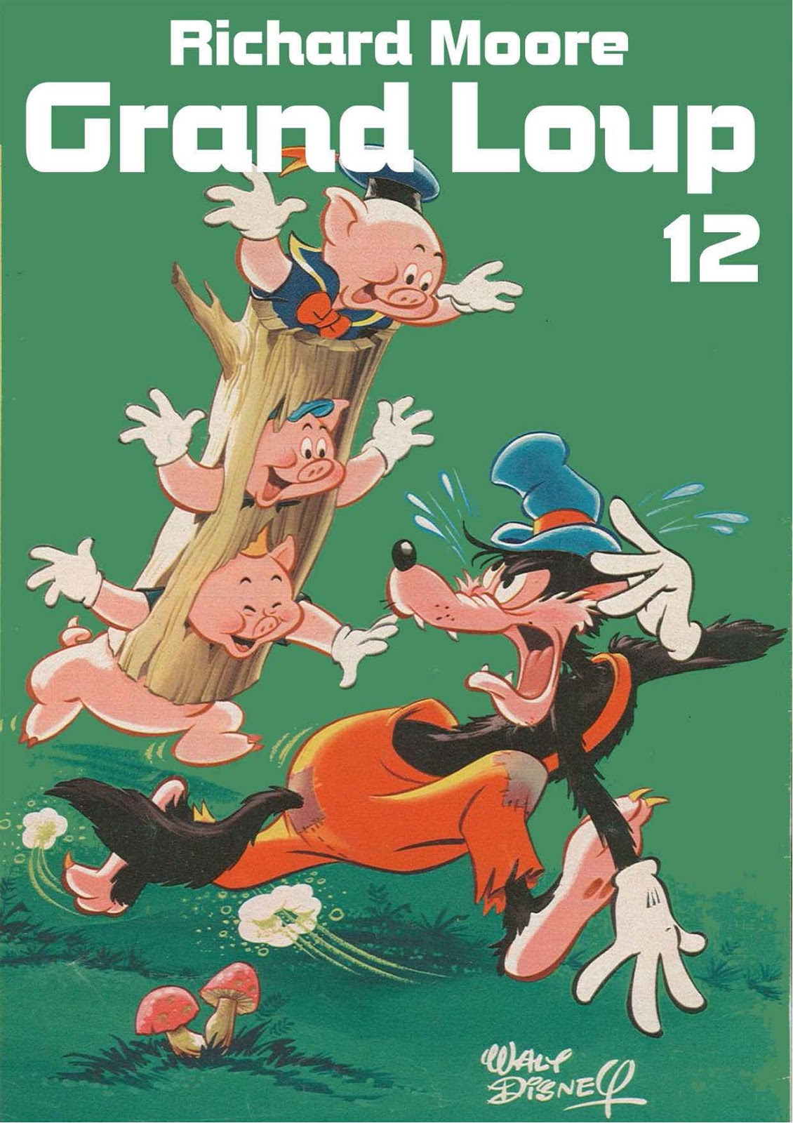 Le journal de Mickey: Grand Loup 12 - Richard Moore