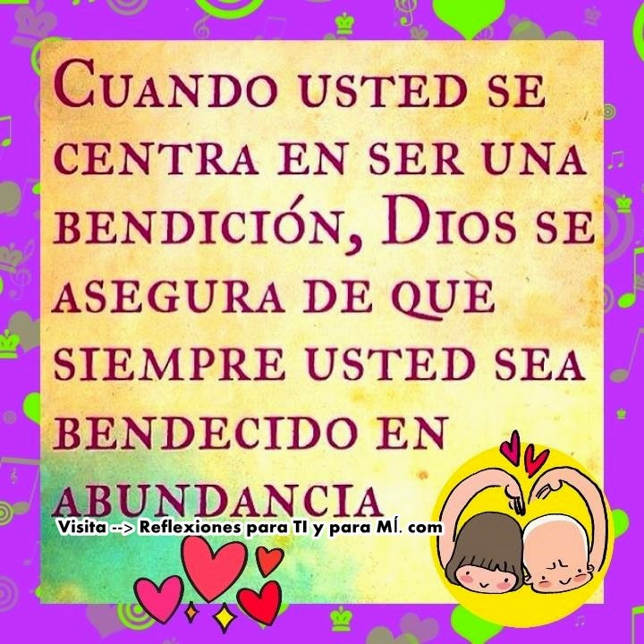Reflexiones para TI y para MÍ: * Cuando usted se centra en ser una ...