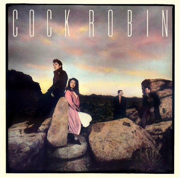 MUSICOLLECTION: COCK ROBIN - Cock Robin (Expanded Edition) 1985 - 2014