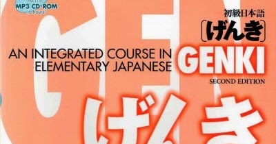 Genki: An Integrated Course in Elementary Japanese [update 2nd Edition ...
