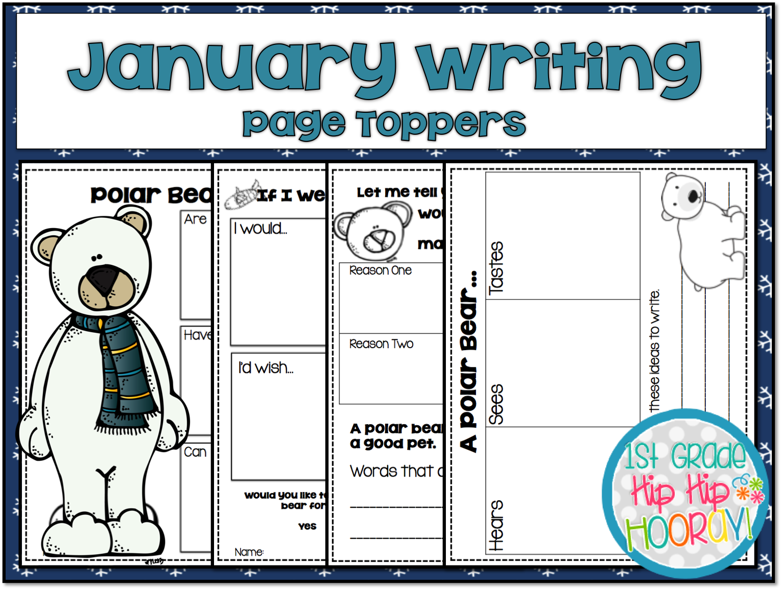1st Grade Hip Hip Hooray!: January Writing with Page Toppers!