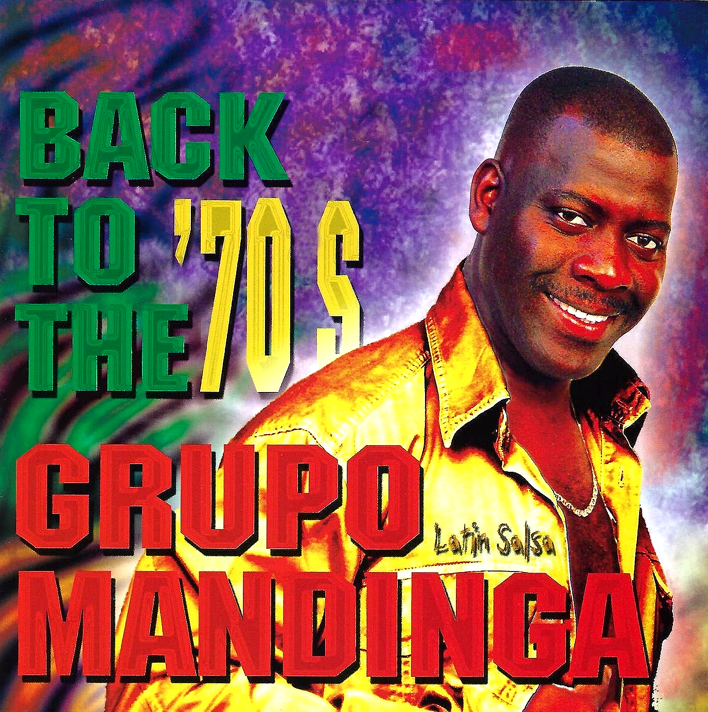 MELODIAS DE COLOMBIA: Grupo Mandinga ‎– Back to the 70's (2004 ...