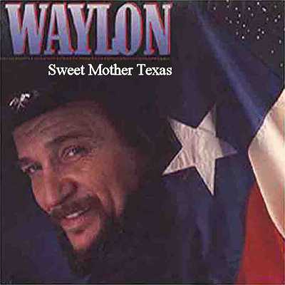 192 Music: Waylon Jennings - Sweet Mother Texas