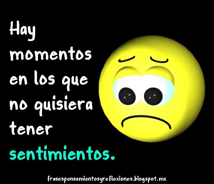 Frases Pensamientos Y Reflexiones: Frases De Sentimientos