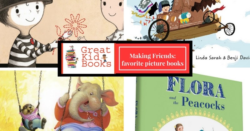 Great Kid Books: Making new friends -- picture books for the new school ...