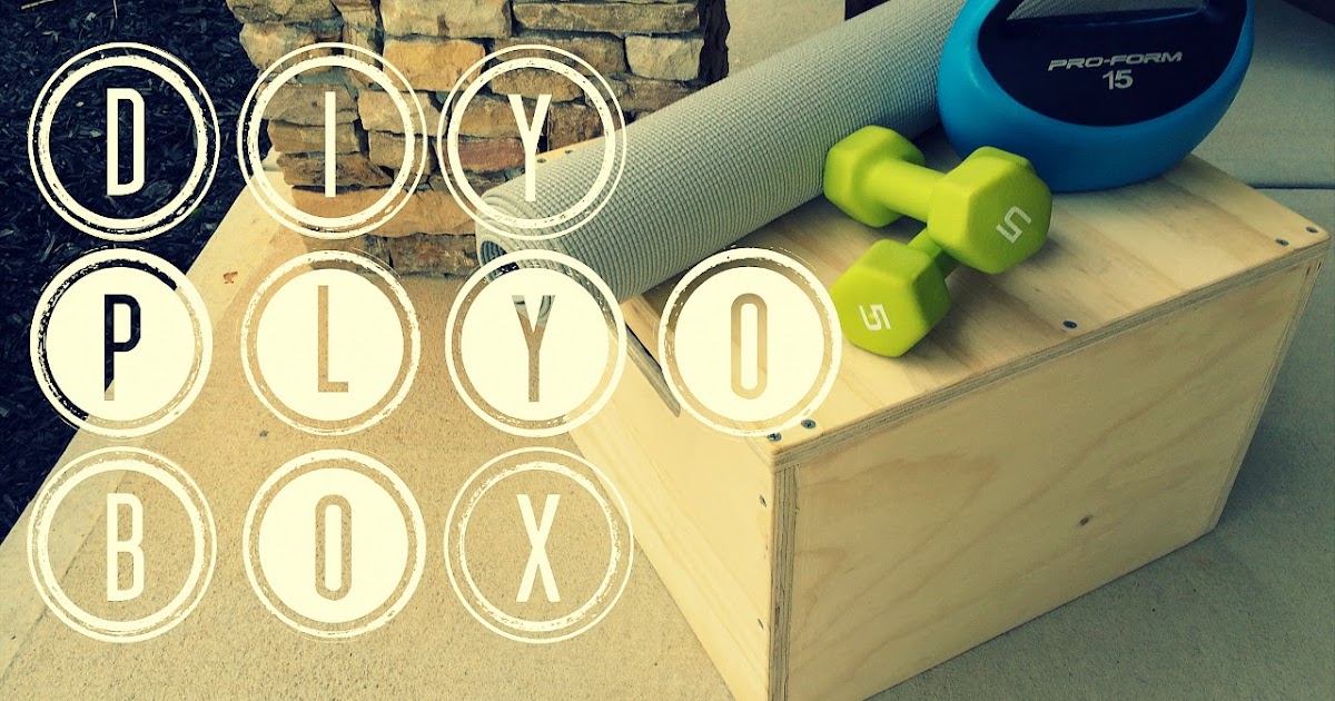 DIY Plyo/Crossfit Box | SpokenHome