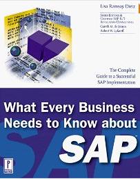 What Every Business Needs to Know About SAP (Prima Tech's SAP Book Series)