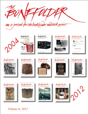 Book Arts Web and Bonefolder Extras: The Bonefolder Issues