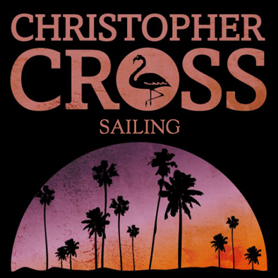 ROMANTIC MOMENTS SONGS: CHRISTOPHER CROSS - SAILING - 1980