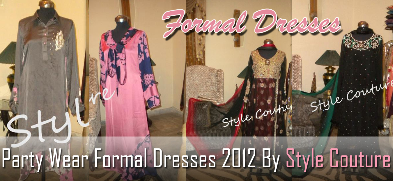 Party Wear Formal Dresses 2012 By Style Couture | Latest Formal Wear ...