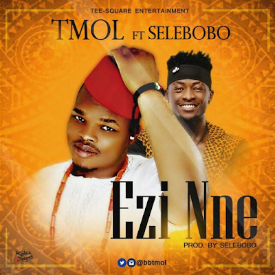 New video: Tmol ft. Selebobo - Ezi Nne | Welcome to Linda Ikeji's Blog