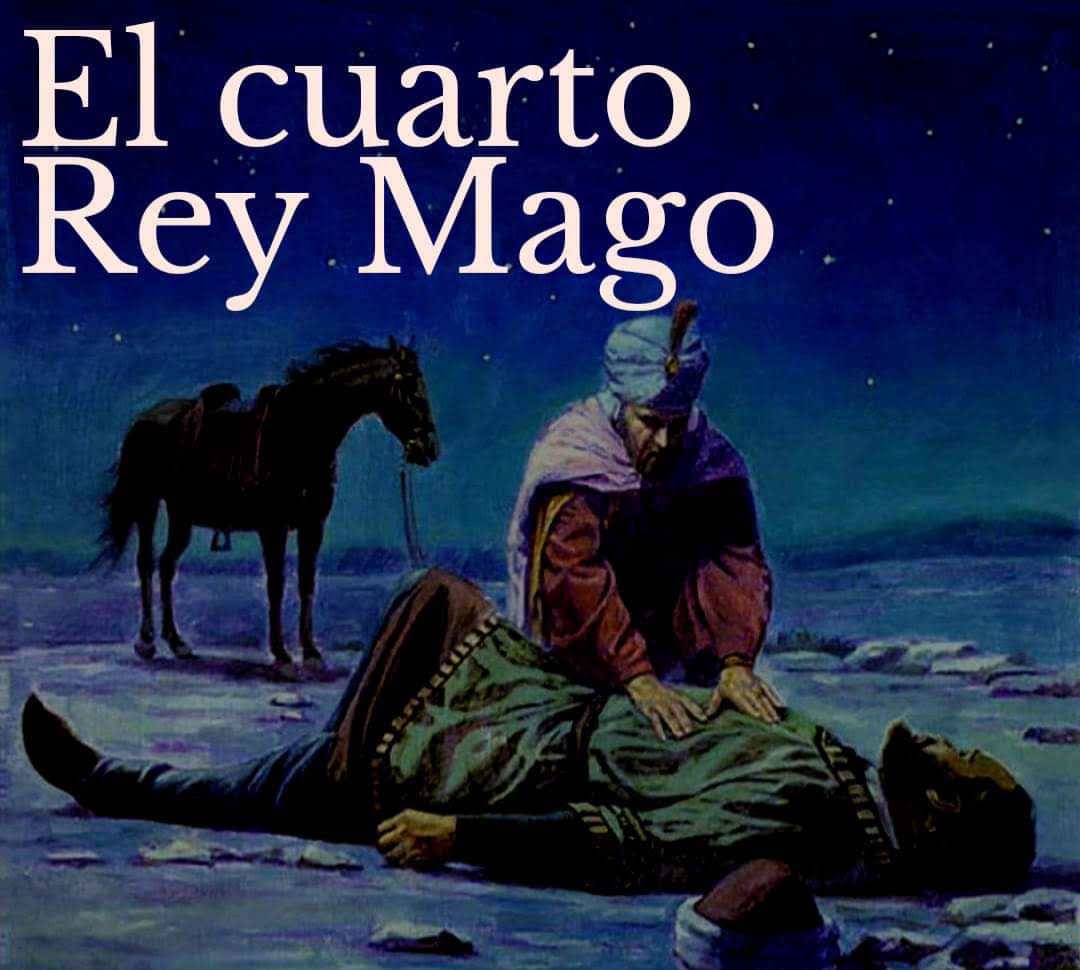 El Cuarto Rey Mago Puedes Ser Tu,