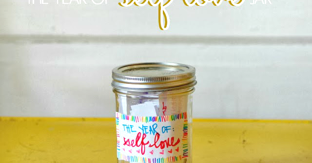 "THE YEAR OF SELF LOVE" JAR - The Militant Baker