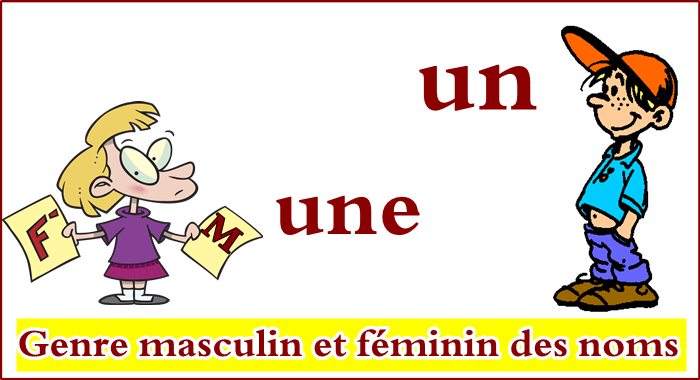 Genre masculin et féminin des noms