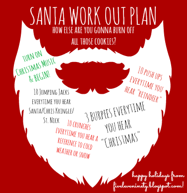 fiveleveninety: The Santa Workout Plan
