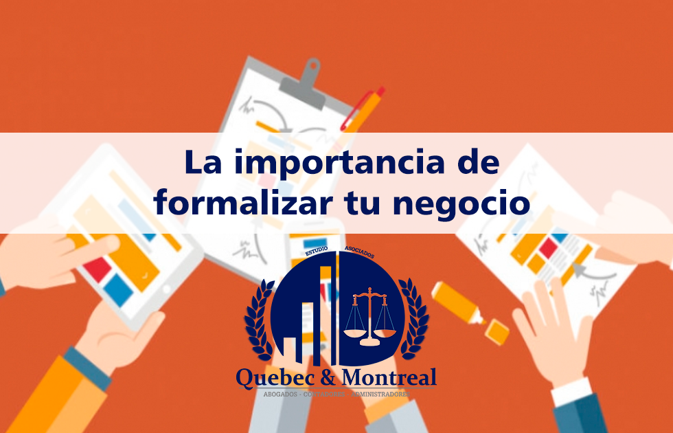 La importancia de formalizar tu negocio