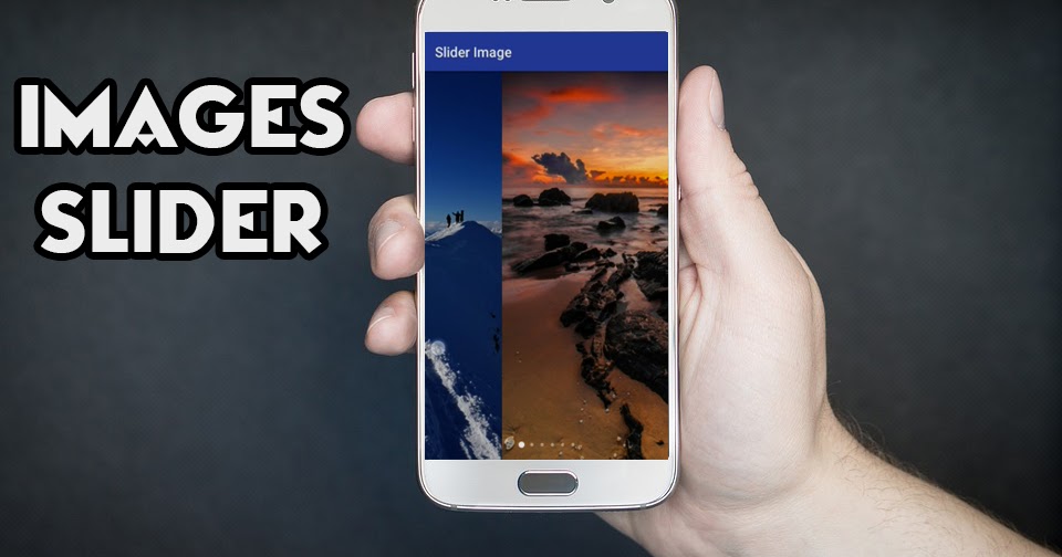 How To Create Images Slider In Android - How-To Tutorials & Source Code ...
