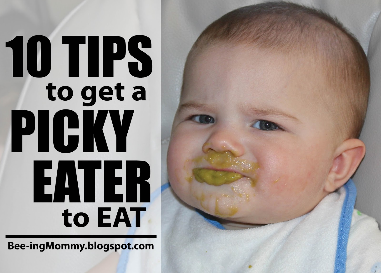 10 Tips to get a Picky Eater to Eat