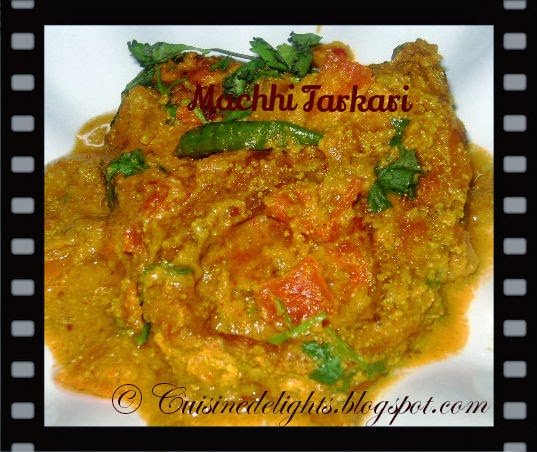 Macha / Machhi Tarkari (Rohu Fish Curry) Orissa Style - Cuisine delights