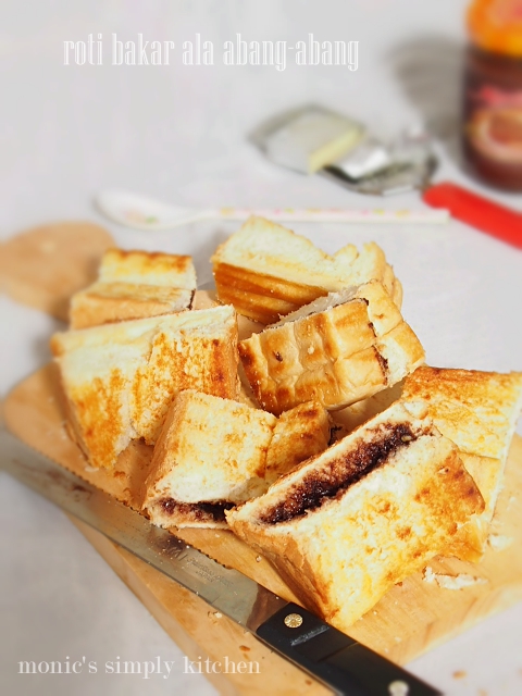 Roti Bakar ala Abang Abang - Monic's Simply Kitchen