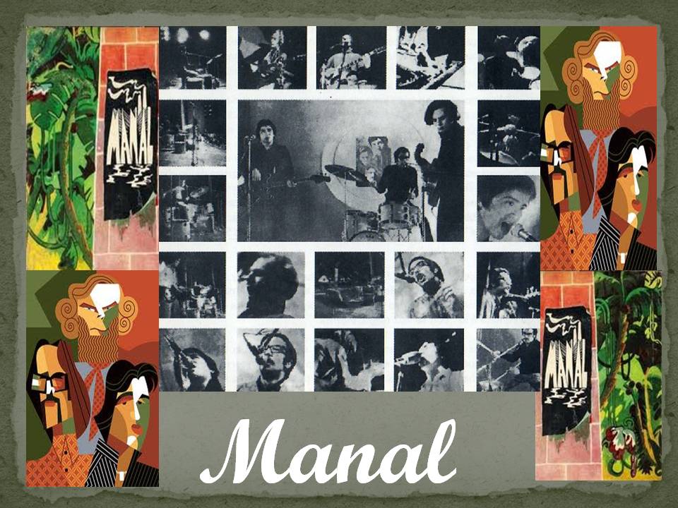 MUSIC HALL HB: CRONOLOGIA DEL GRUPO “MANAL”