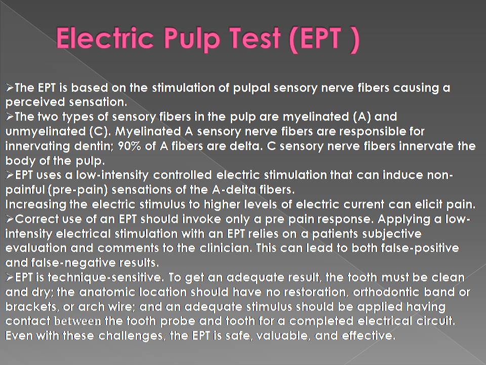 DOs and DONTs in DENTISTRY: ELECTRIC PULP TESTING - DO IT THE RIGHT WAY ...