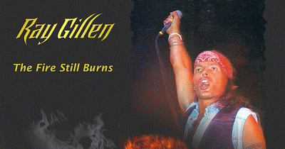 Hard Rock / AOR Heaven: RAY GILLEN - The Fire Still Burns
