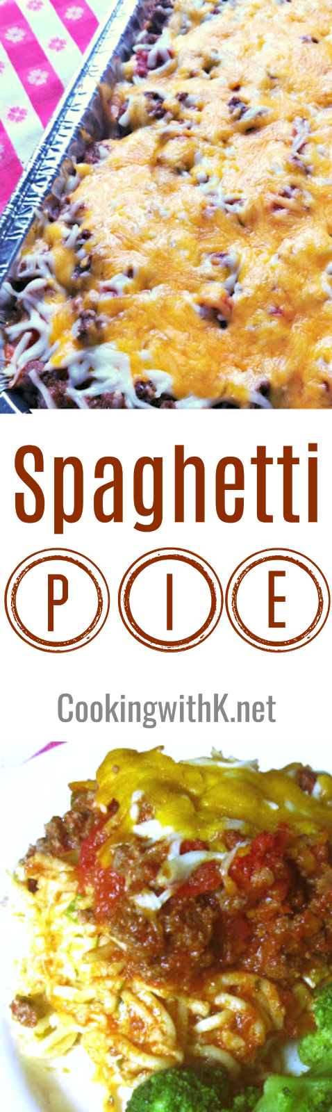 Weeknight Family Supper Meal: #5 Spaghetti Pie