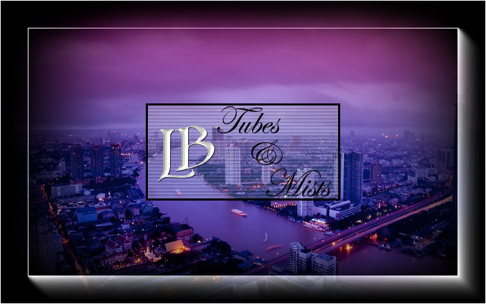 LB TUBES & MISTS: PAISAJES