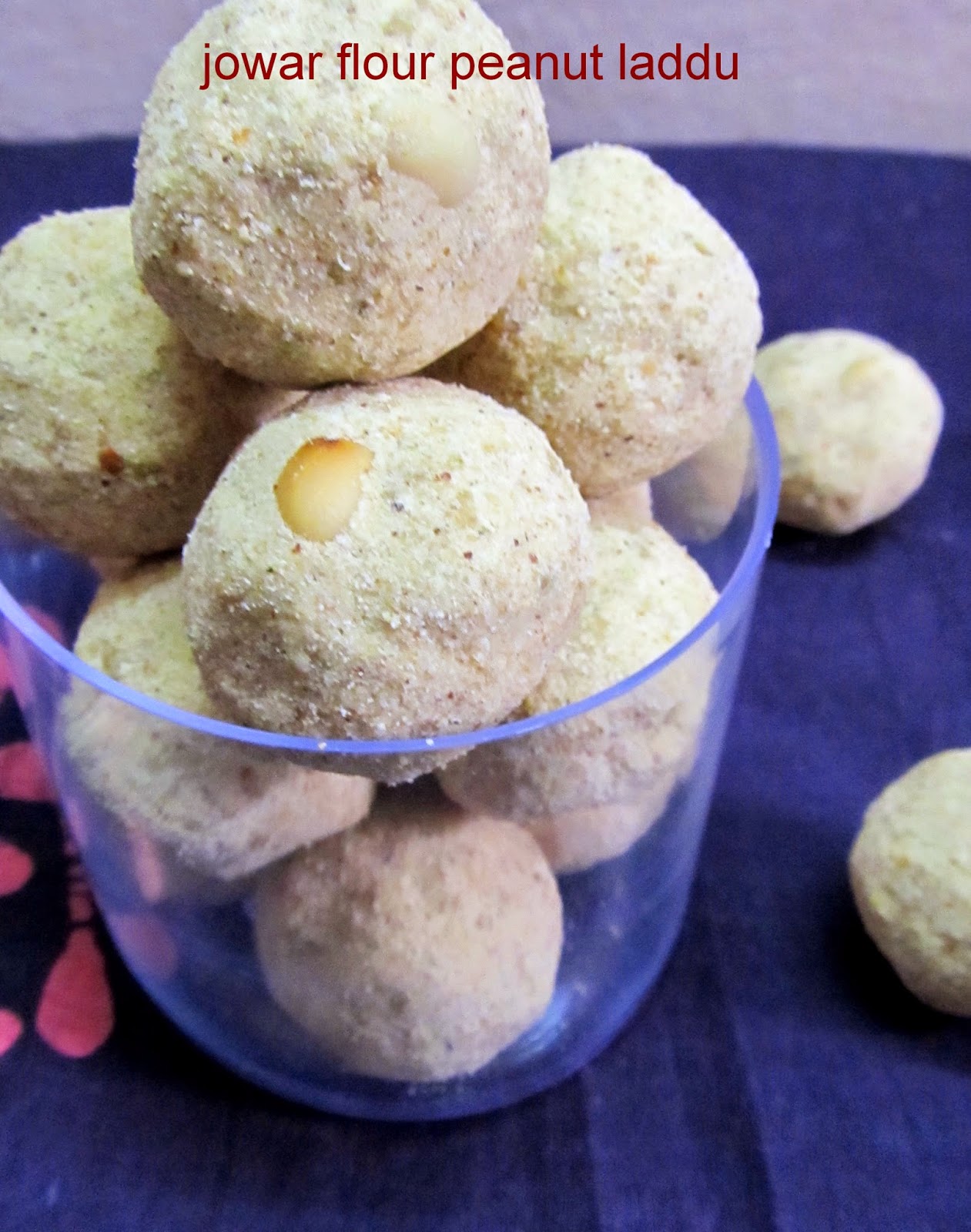 Sivani's Kitchen: Jowar Flour Peanut Laddu / Jonna Pindi Palli Laddu