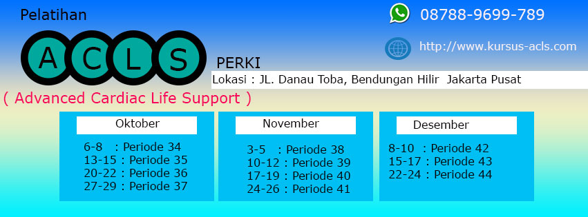 087889699789 Pendaftaran Kursus ACLS PERKI ,materi Kursus ACLS PERKI ...