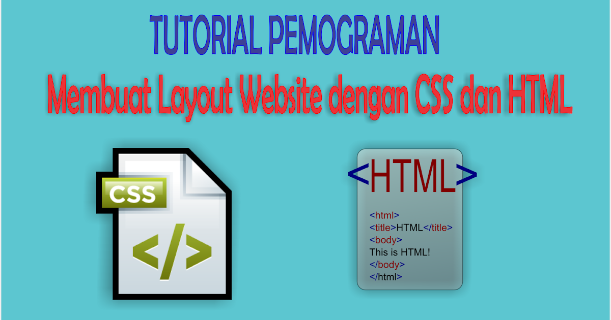 Membuat Layout Website dengan CSS dan HTML ~ Anggun Kasturi Membuat Layout Website dengan CSS dan HTML ~ Anggun Kasturi