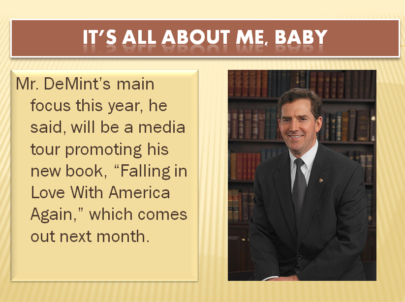 Retiring Guy's Digest: Jim DeMint's Exercise in Self-Aggrandizement