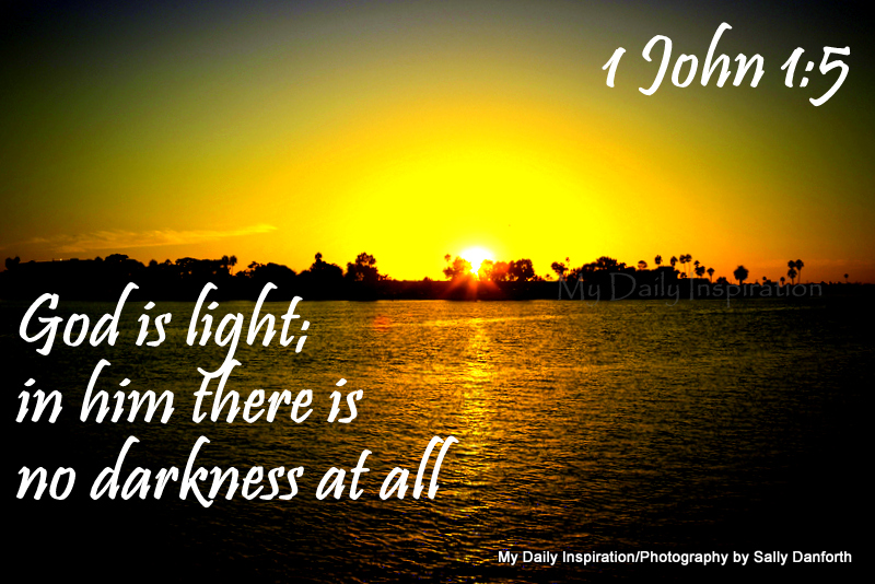 God is light; in him there is no darkness at all