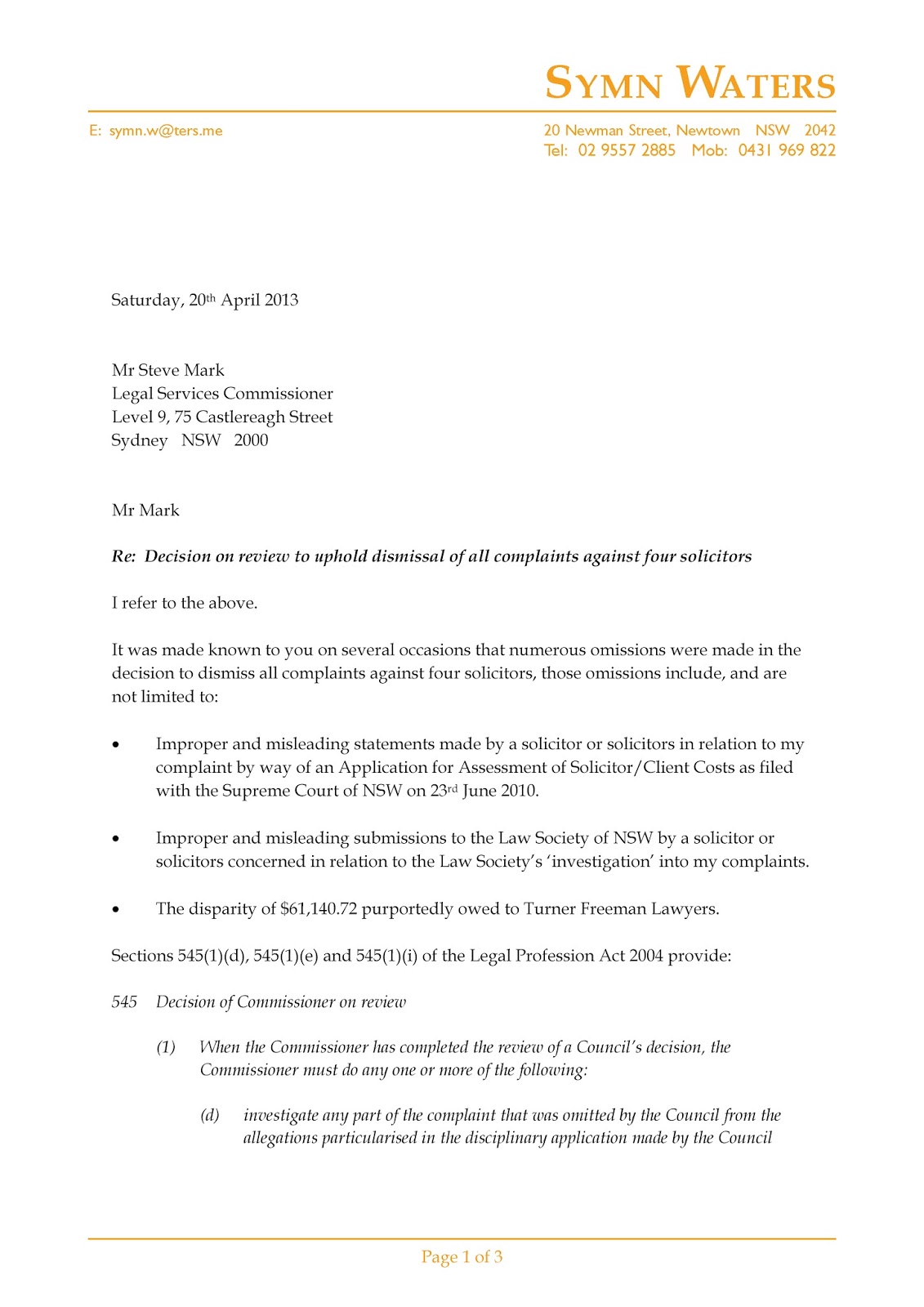 Inaction by the Law Society and the Office of the Legal Services ...