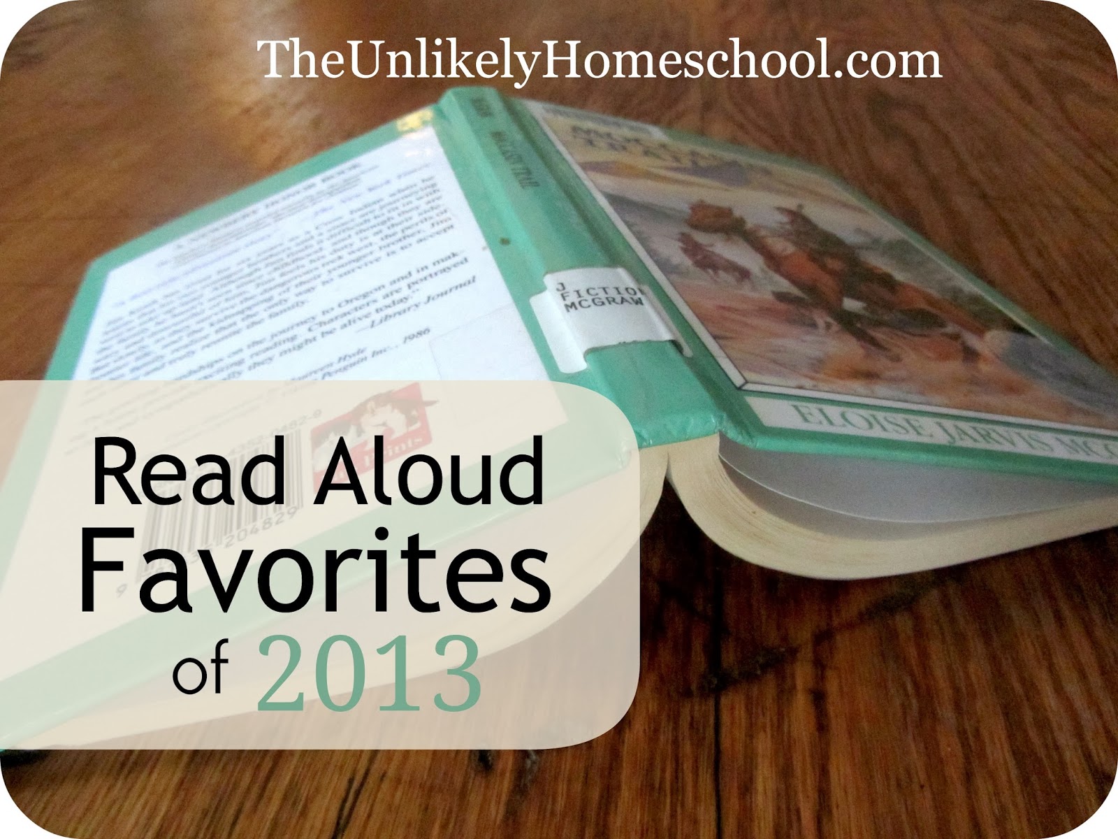The Unlikely Homeschool: Read Aloud Favorites of 2013