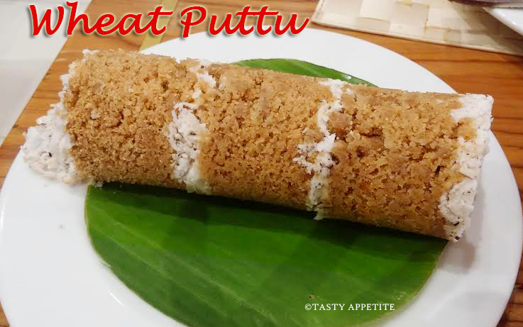 Wheat Puttu / Godhambu Puttu / Healthy Breakfast Ideas