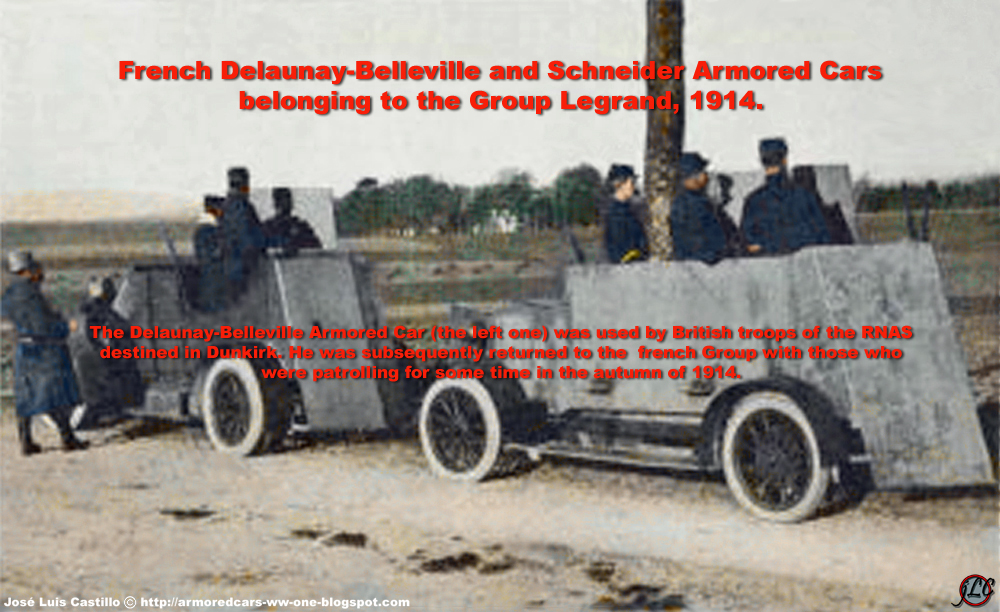 Armored Cars in the WWI: French Delaunay-Belleville and Schneider ...
