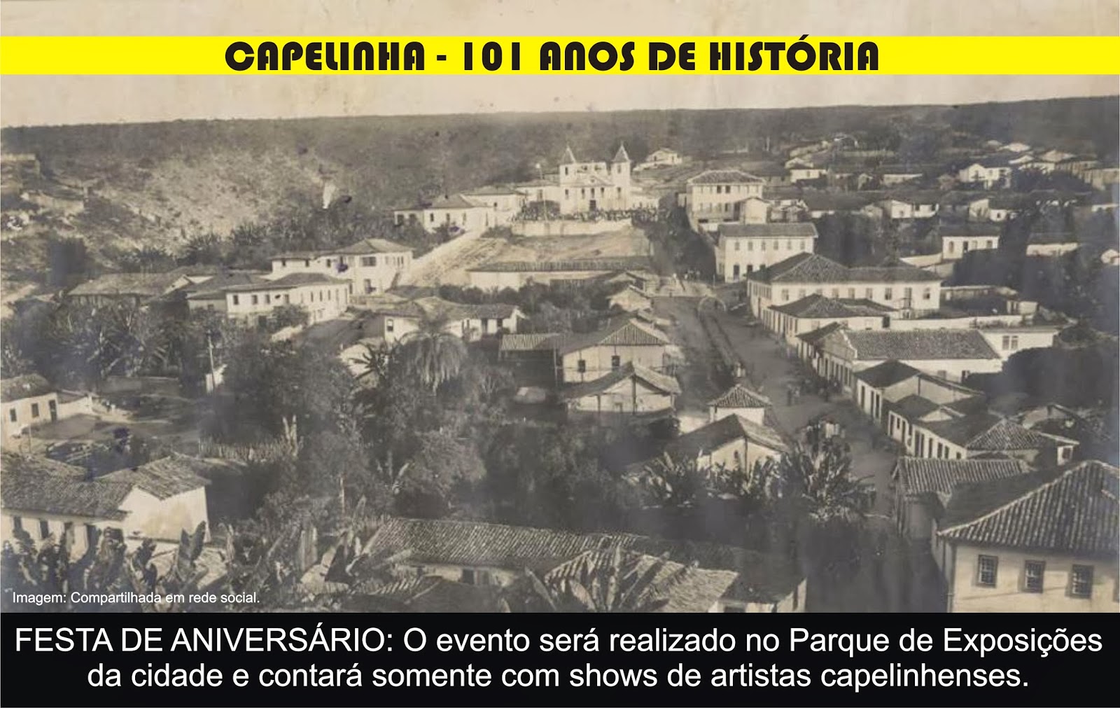 Rádio Turmalina: CAPELINHA – CIDADE COMPLETA 101 ANOS EM FEVEREIRO.