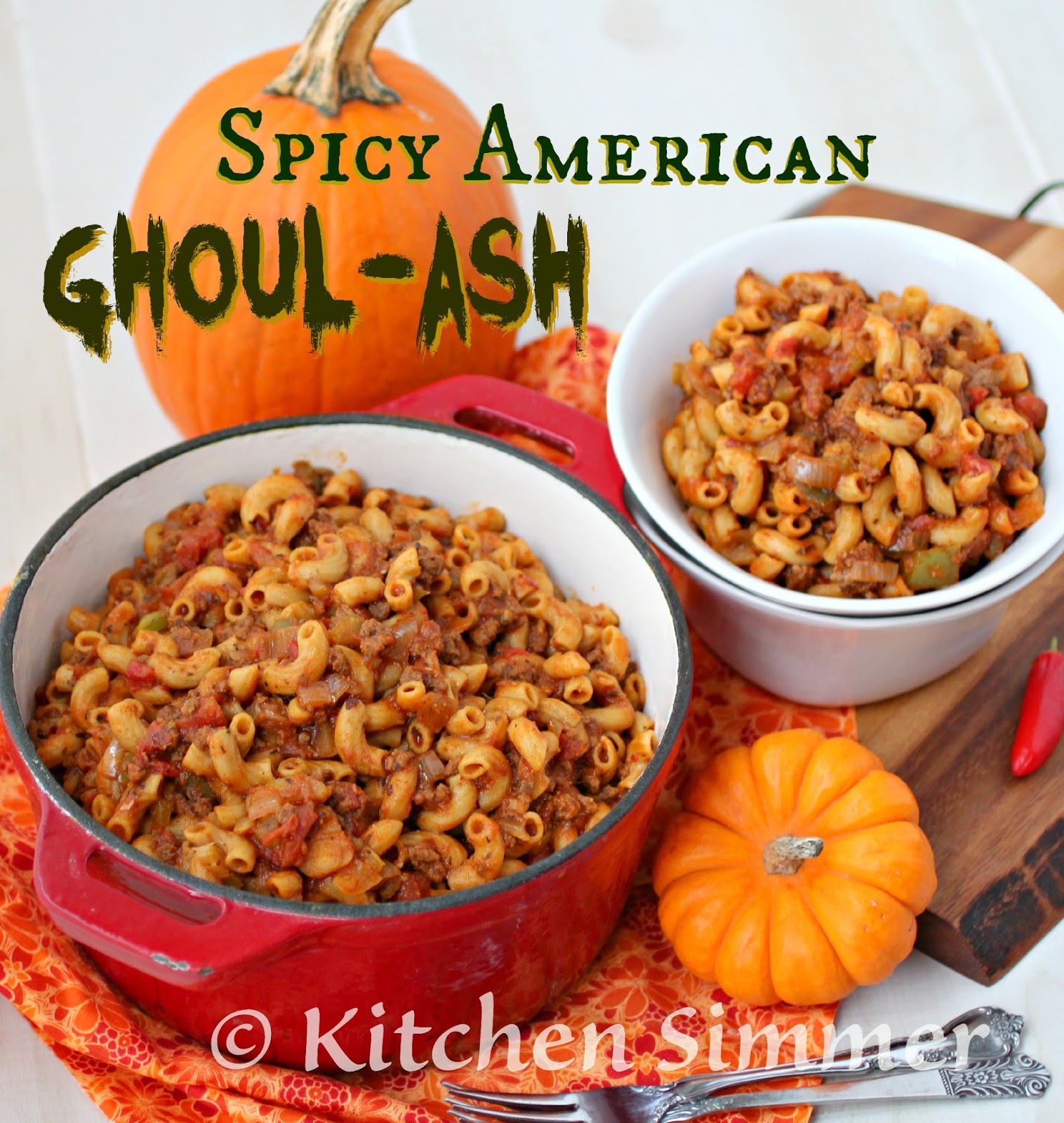 Kitchen Simmer: Devilishly Spicy Ghoul-ash