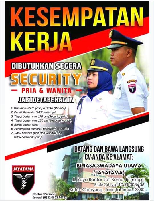 Lowongan kerja Security di PT Jasa Swadaya Utama (Jayatama) buka setiap ...