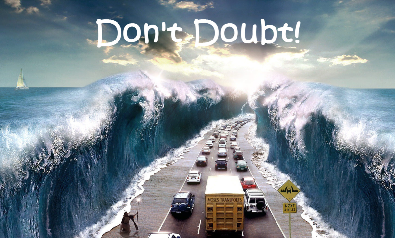 Living Water: Don't Doubt