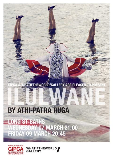 .: ATHI-PATRA RUGA’S ILULWANE COMES TO CAPE TOWN