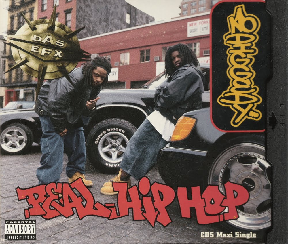 1995 - Das EFX - Real Hip-Hop / No Diggedy (CDS) [320] ~ Rap For Hours