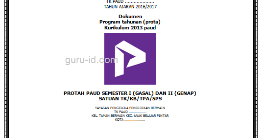 Program Tahunan (Prota) Kurikulum 2013 PAUD | DOCUMENT guru-id